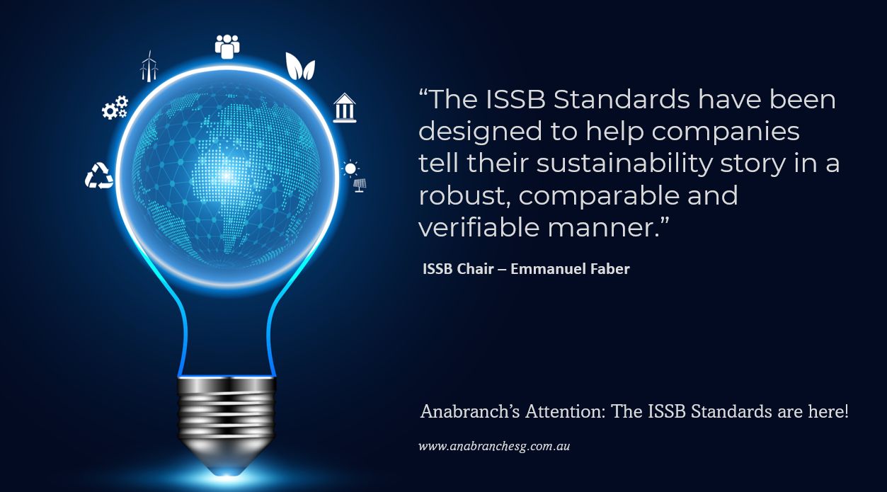 The ISSB Standards are here! - Anabranch ESG Advisory